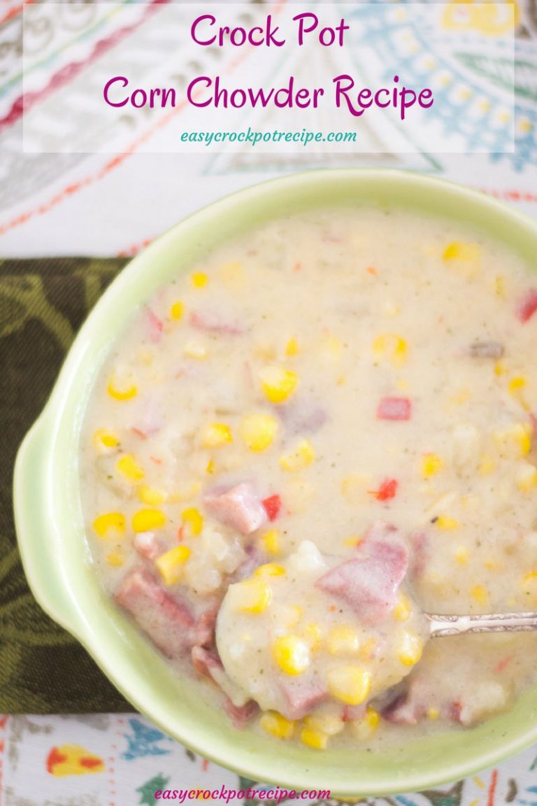 Crock Pot Corn Chowder with Ham - Easy Crock Pot Recipe